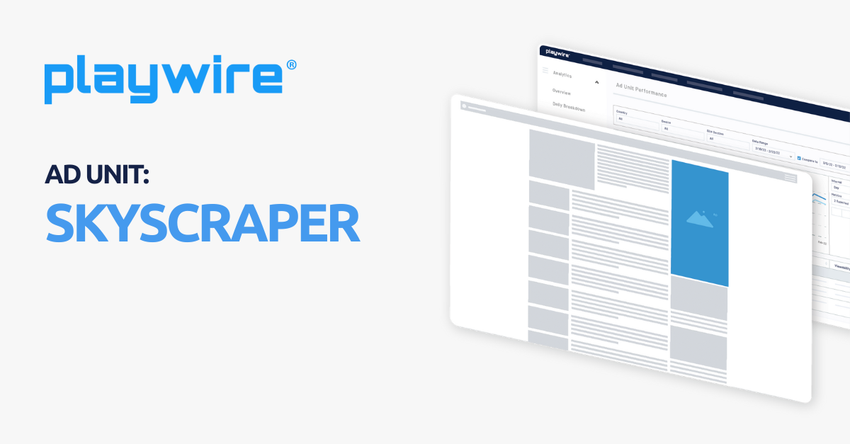 Skyscraper Ad Unit | Playwire